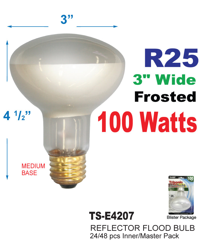 TS-E4207 - R25 Frosted Reflector Flood Bulb (100 Watts) — Trisonic ...